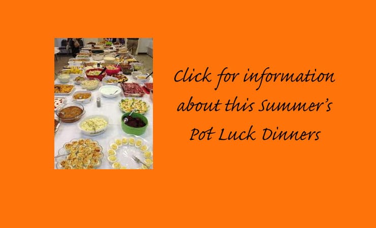 Summer 2017 Pot Luck Dinners