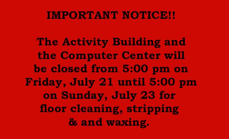 Activity Building Closure July 21-23, 2017