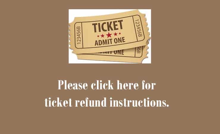 Ticket Refund Procedures for Cancelled Events – March 2020