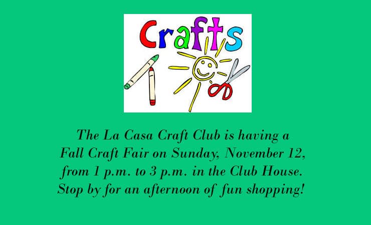 Fall Craft Fair, November 12, 2023 at the Club House